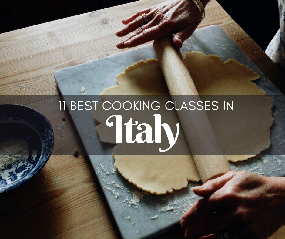 11 Best Cooking Classes In Italy - Best Cooking Schools in Italy